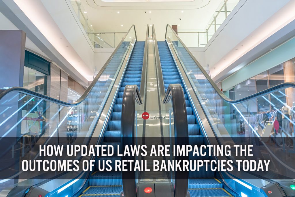 US Retail Bankruptcies: How Updated Laws Are Impacting Outcomes Today