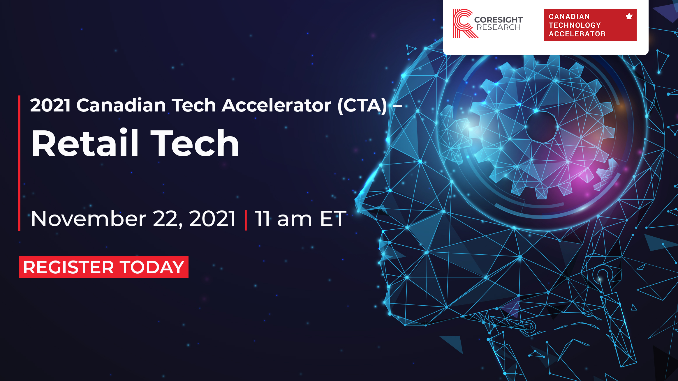 2021 Canadian Tech Accelerator (CTA) – Retail Tech | Coresight Research