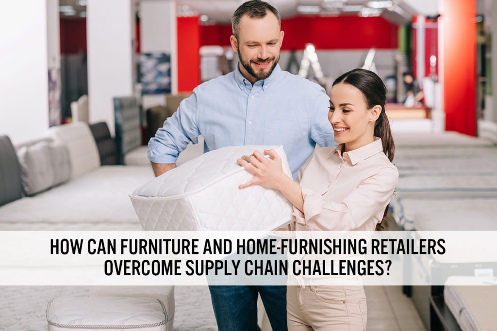 How Can Furniture Retailers Overcome Supply Chain Challenges?