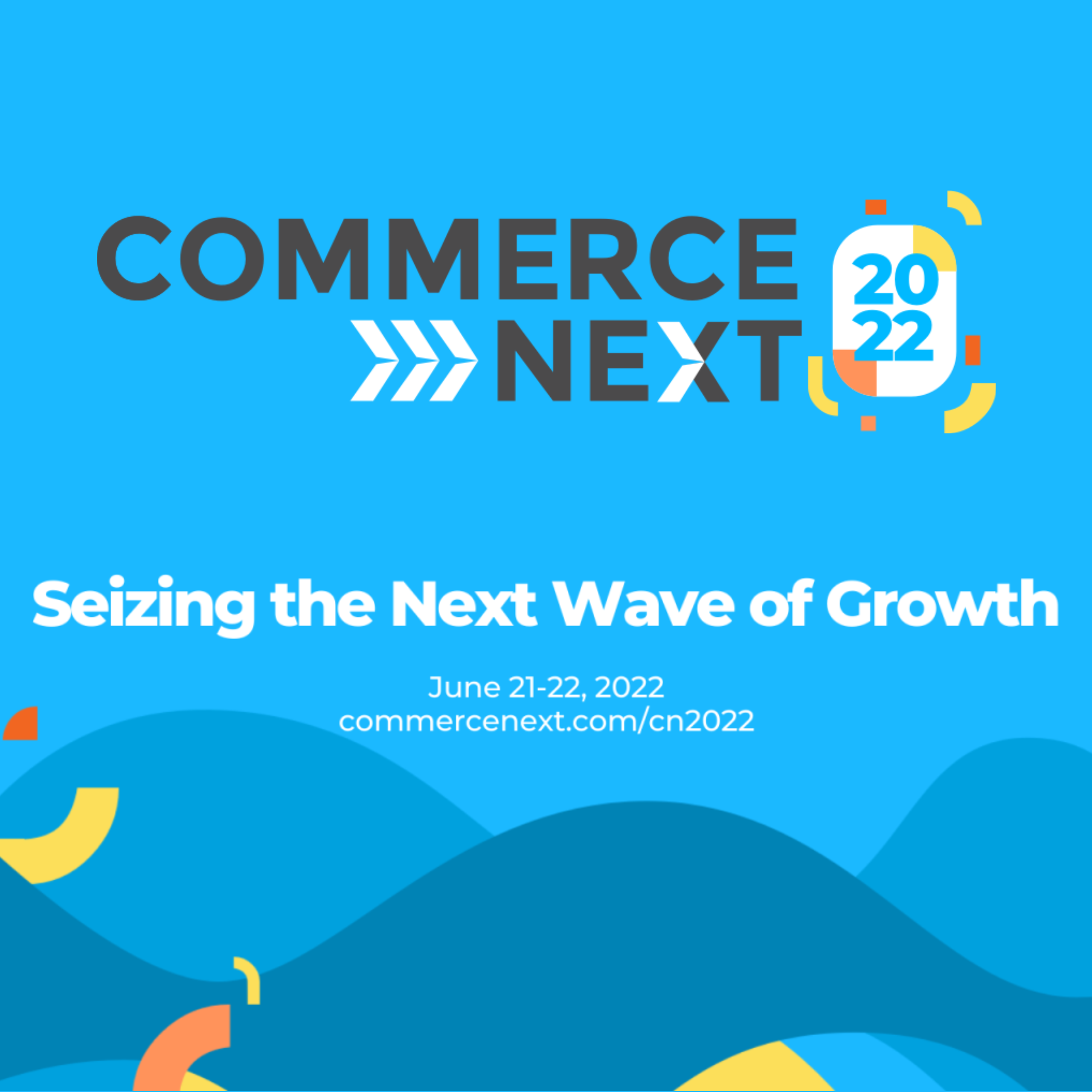 CommerceNext 2022 | Coresight Research