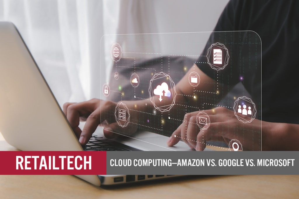 Amazon vs. Google vs. Microsoft in Cloud Computing: RetailTech | Coresight Research