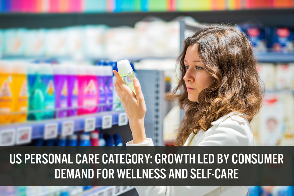 US Personal Care Category: Growth Led by Consumer Demand for Wellness ...