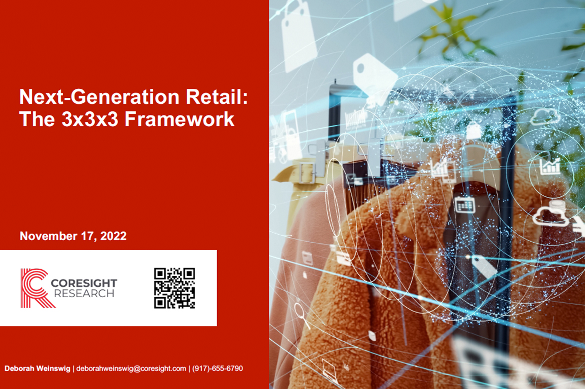 Next-Generation Retail: The 3x3x3 Framework | Coresight Research
