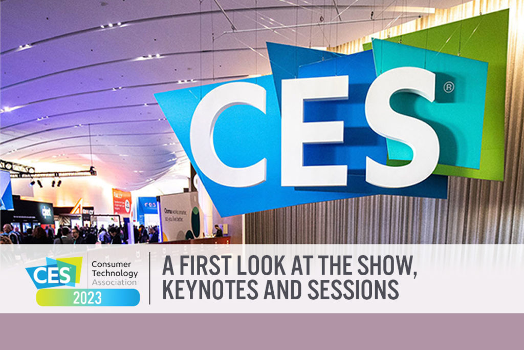 A First Look at CES: Insights into the Show, Keynotes and Sessions