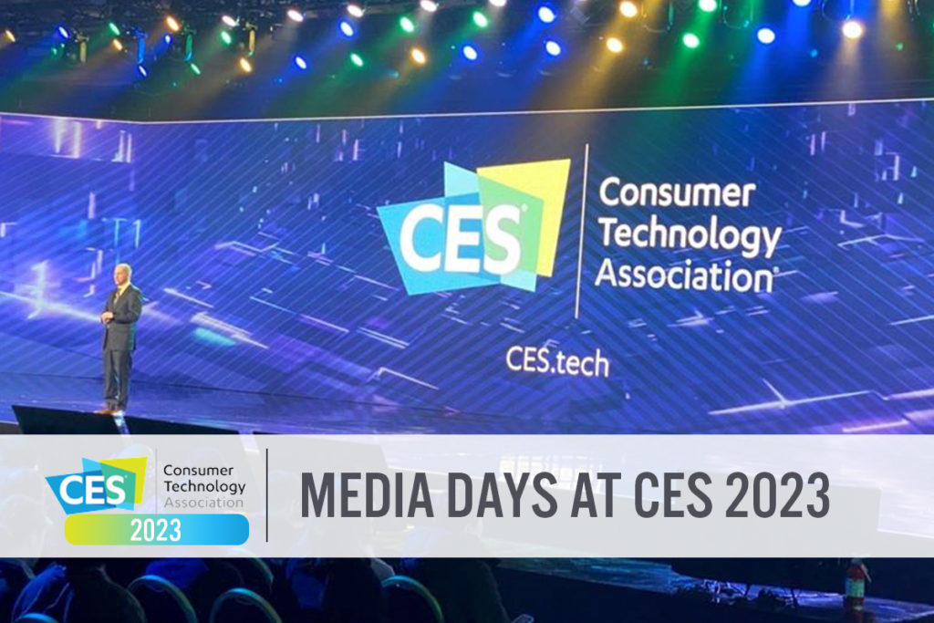 Media Days at CES 2023: Tech Trends To Watch